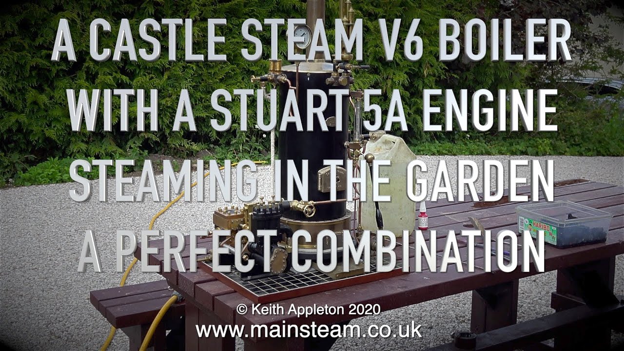 A CASTLE STEAM V6 BOILER WITH A STUART 5A STEAM ENGINE - YouTube
