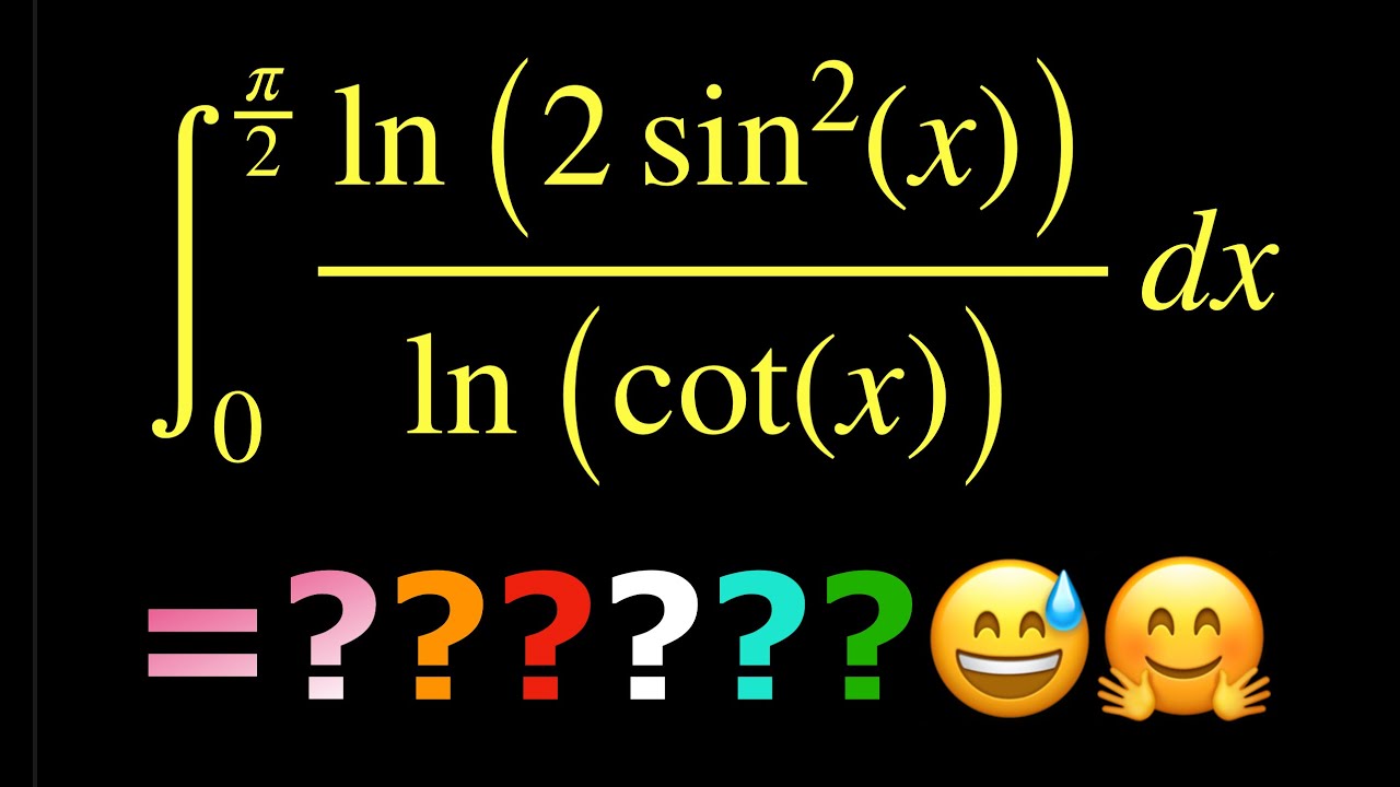 ∫ln(2sin²(x)/ln(cot(x)) dx [0, π/2]. Solve using logarithm rules and ...