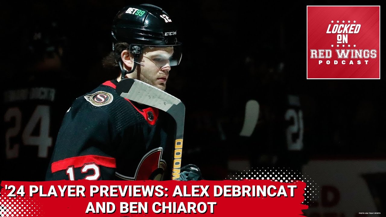 '24 Player Previews: Alex DeBrincat & Ben Chiarot | Jonathan Bernier ...