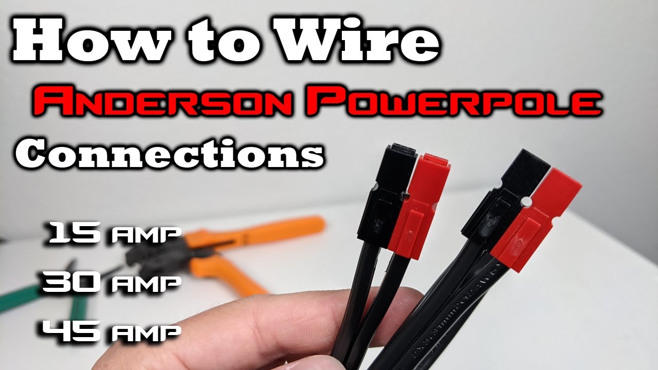 Anderson Powerpole Connectors How To Guide 12 volt 49 OFF
