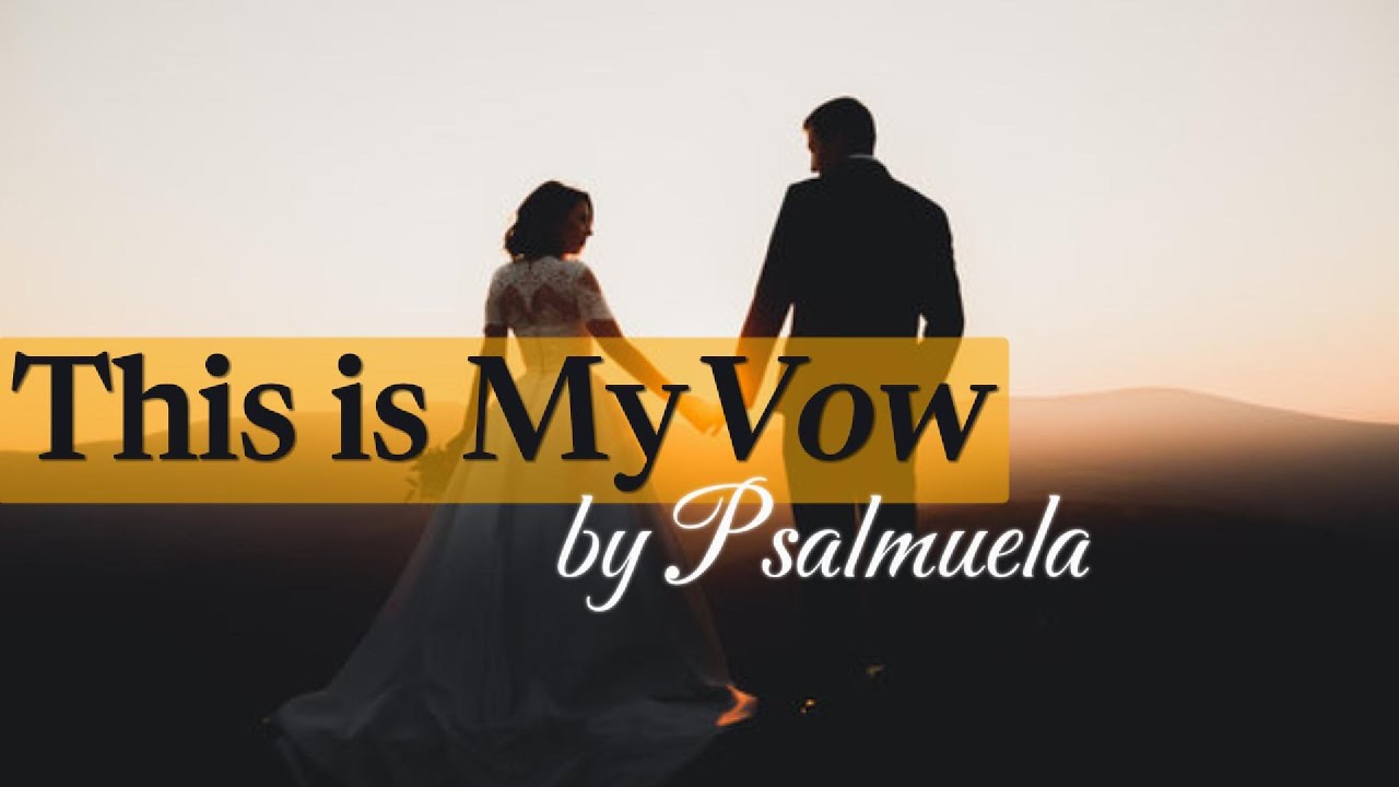 This is My Vow (Christian Wedding Song) - YouTube