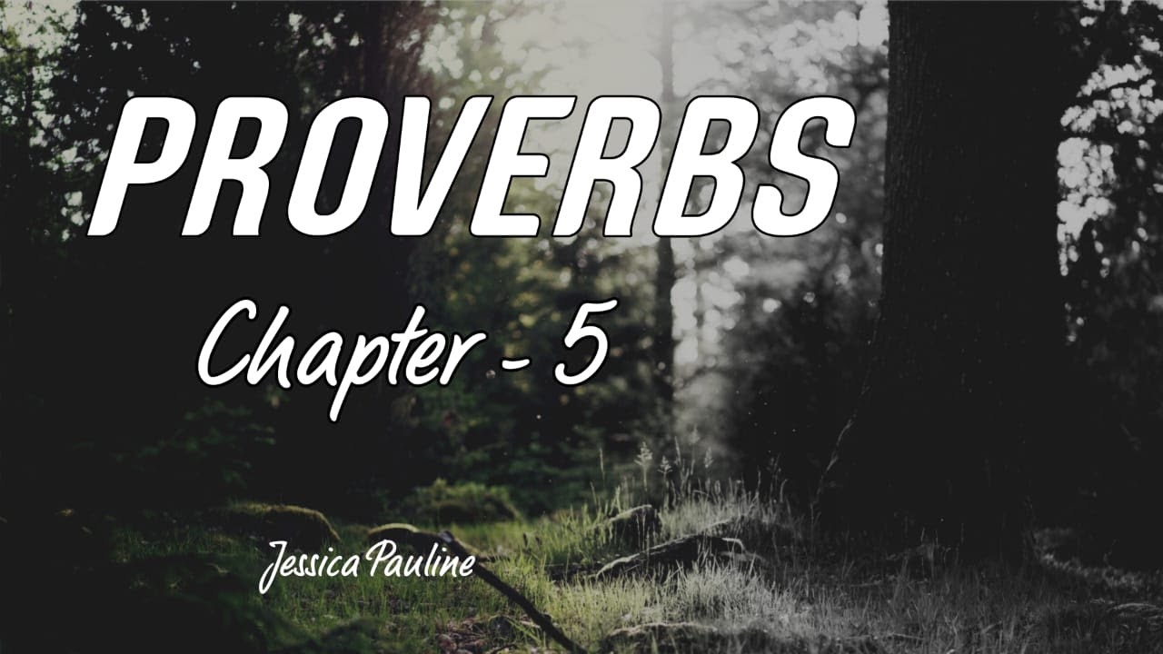PROVERBS : Chapter - 5 || English... - YouTube
