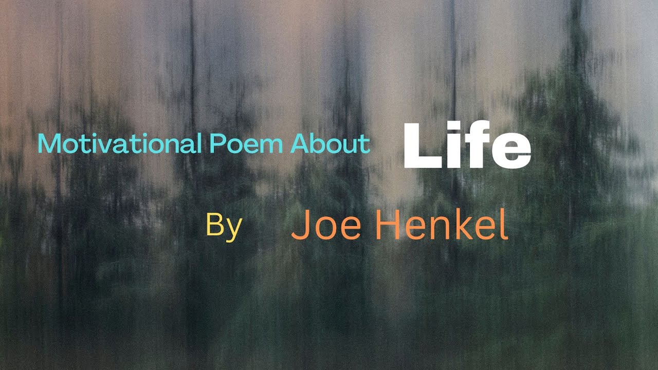 Life is so short by poet Joe Henkel - YouTube