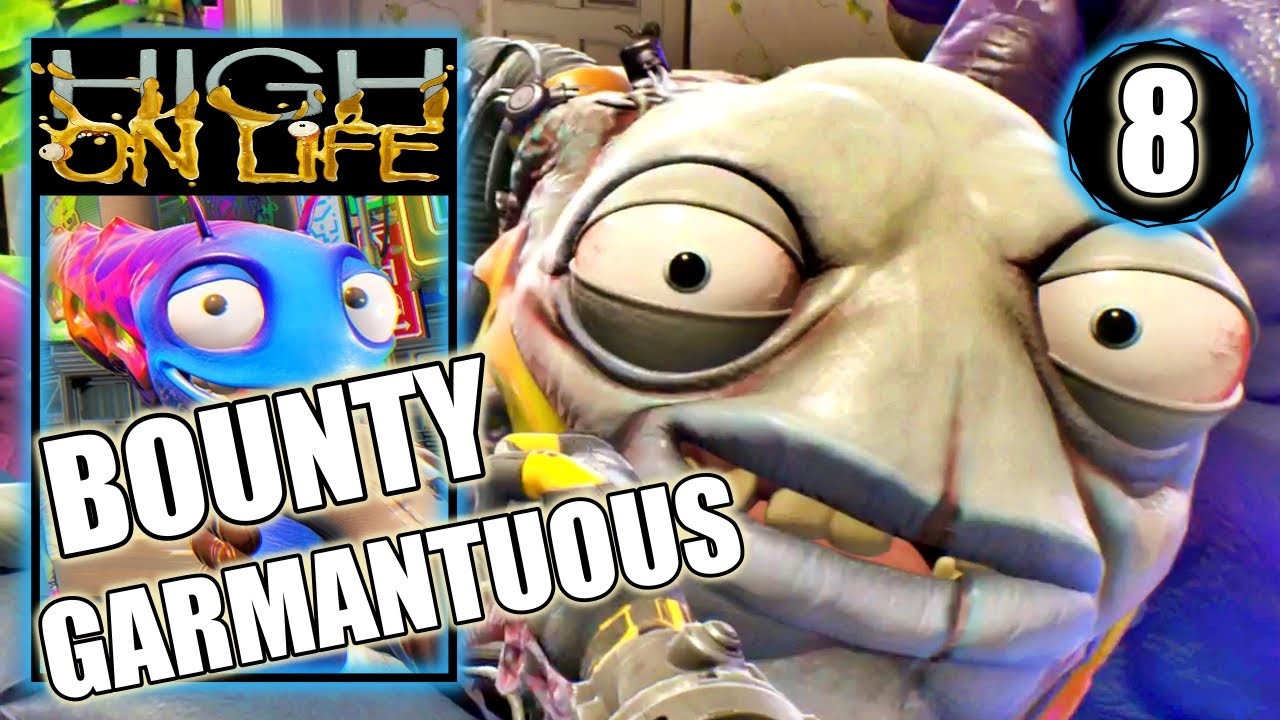 High on Life - Bounty: Garmantuous - Ending Gameplay Walkthrough Part 8 ...