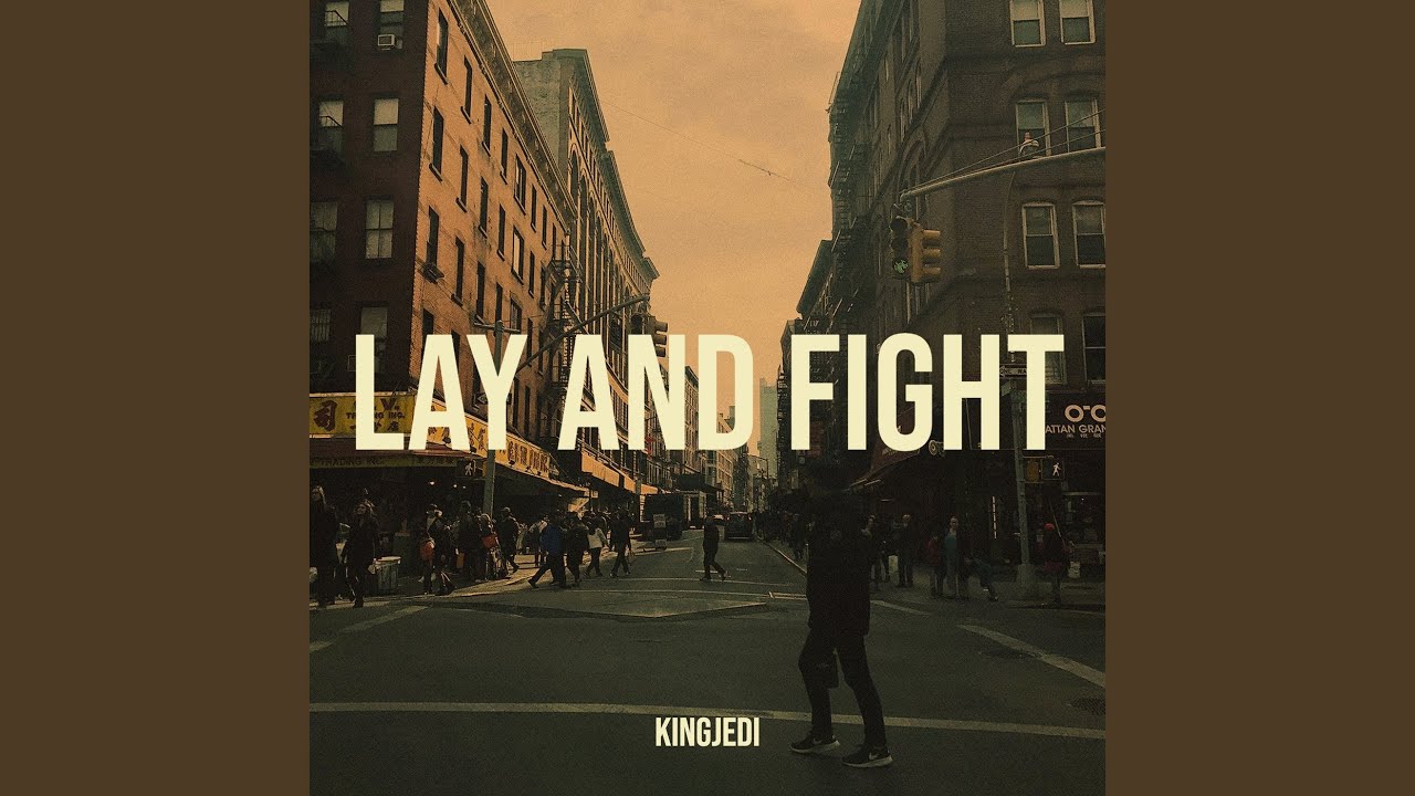 Lay and Fight - YouTube
