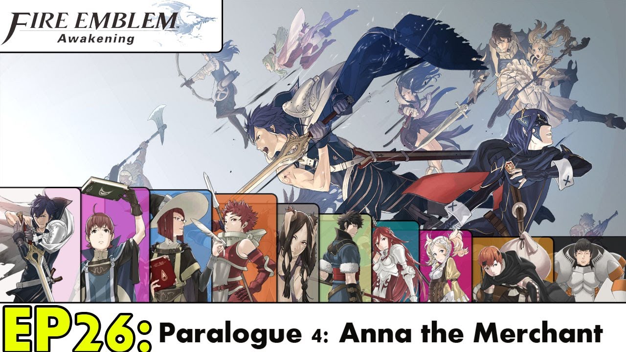 Fire Emblem Awakening Playthrough Ep 26: Anna the Merchant - YouTube