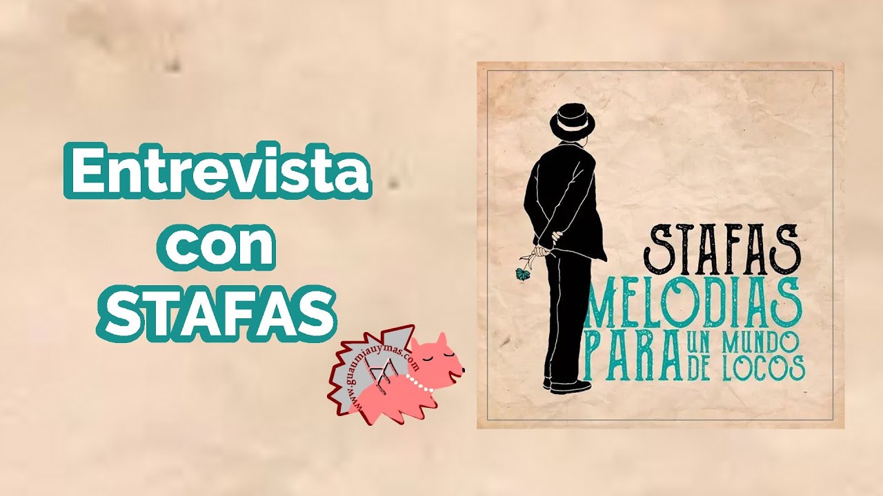 Entrevista con Michel Molinera de STAFAS sobre su disco "Melodías para ...