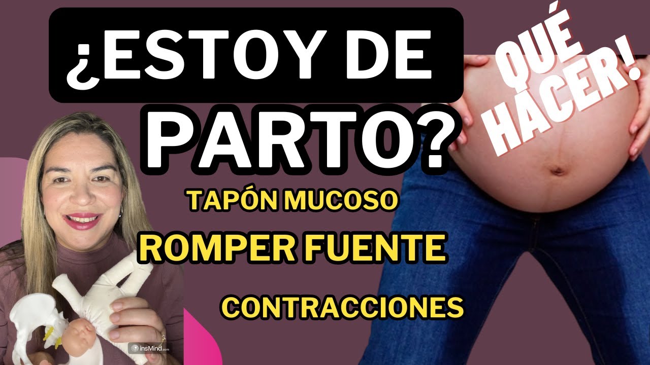 ¿Cuándo Comienza el Parto? ¿Cuándo Ir al Hospital? Descubre las Señales ...