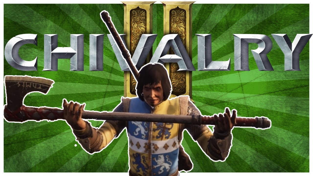 Dane Axe Is Still KING!! | Chivalry 2 High Skill Gameplay Highlights ...