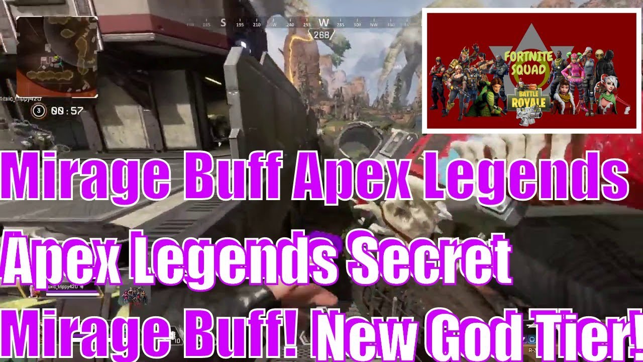 Mirage Buff Apex Legends Apex Legends Secret Mirage Buff! New God Tier ...