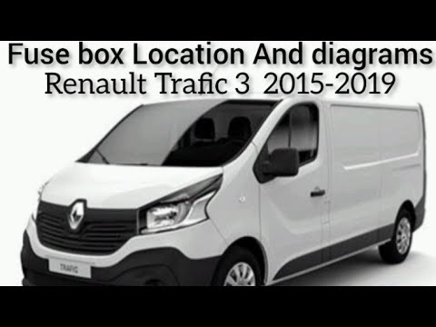 Renault trafic 3 2015-2019 Fuse and digrams. - YouTube