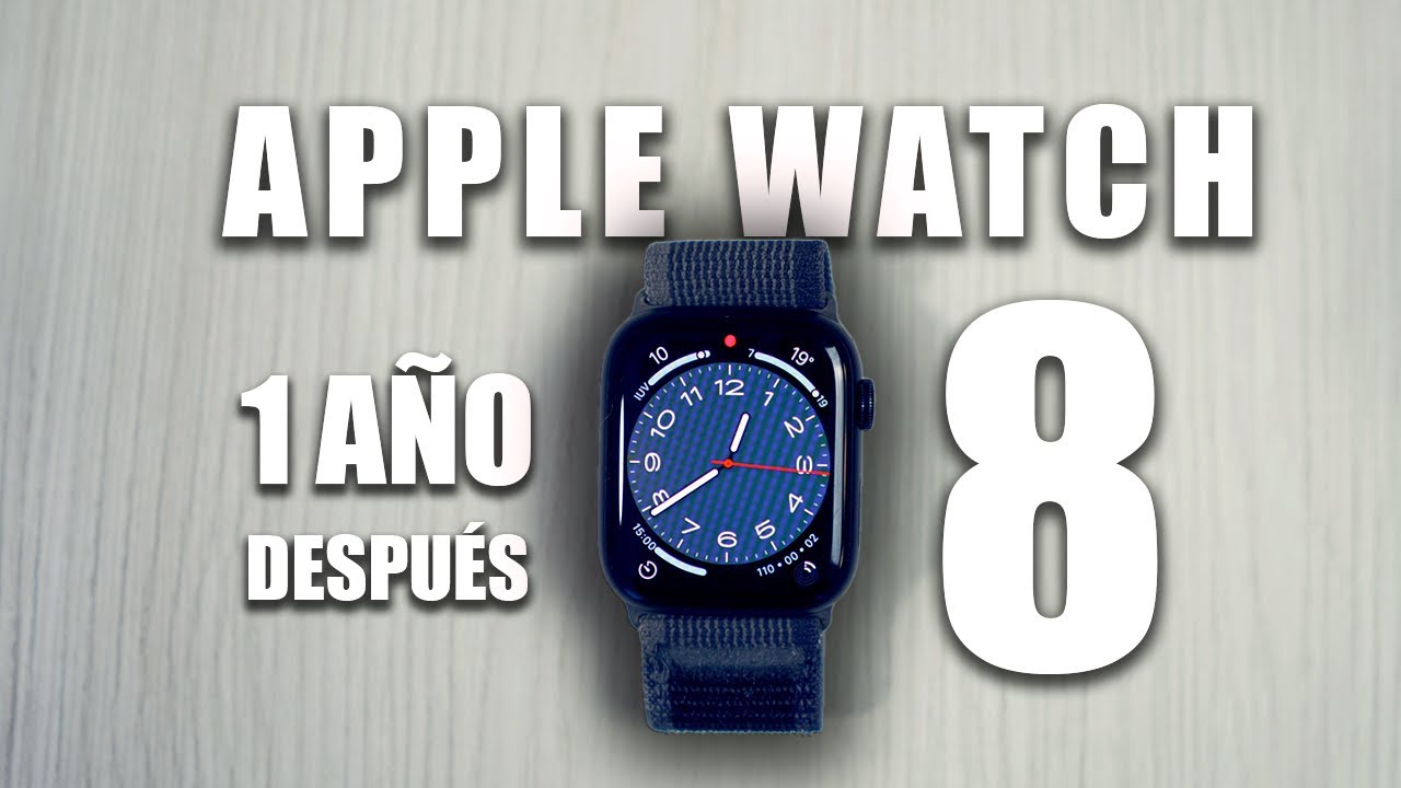 Apple Watch Series 8 - TODO lo que Debes Saber ¿Vale la Pena en 2023 ...