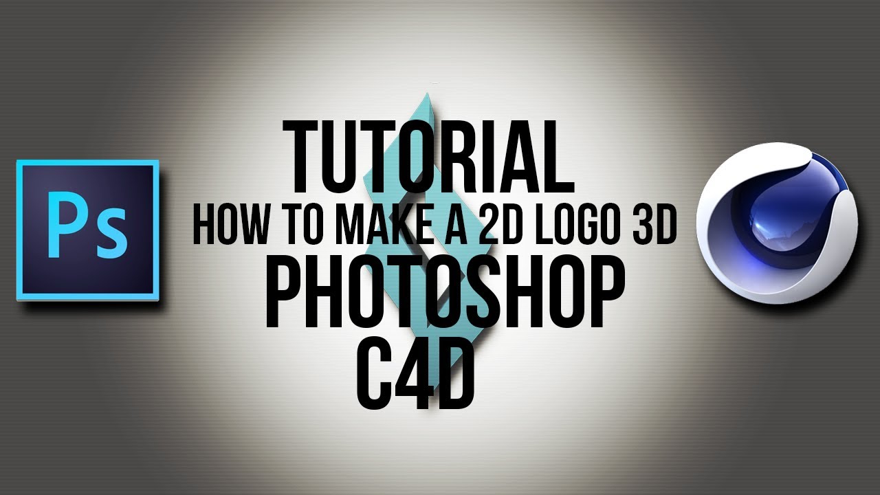 [TUTORIAL] How To Make A 2D Logo 3D With Photoshop And C4D - YouTube