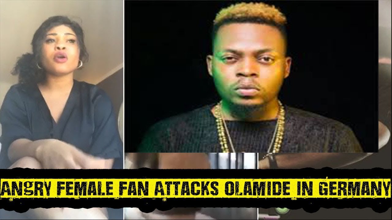 Angry Female Fan Attacks Olamide In Germany - YouTube