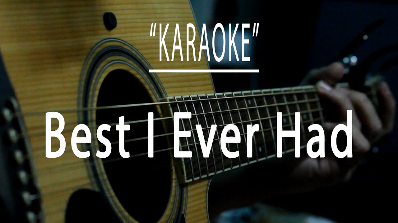 Best i ever had - Acoustic karaoke (Vertical Horizon) - YouTube