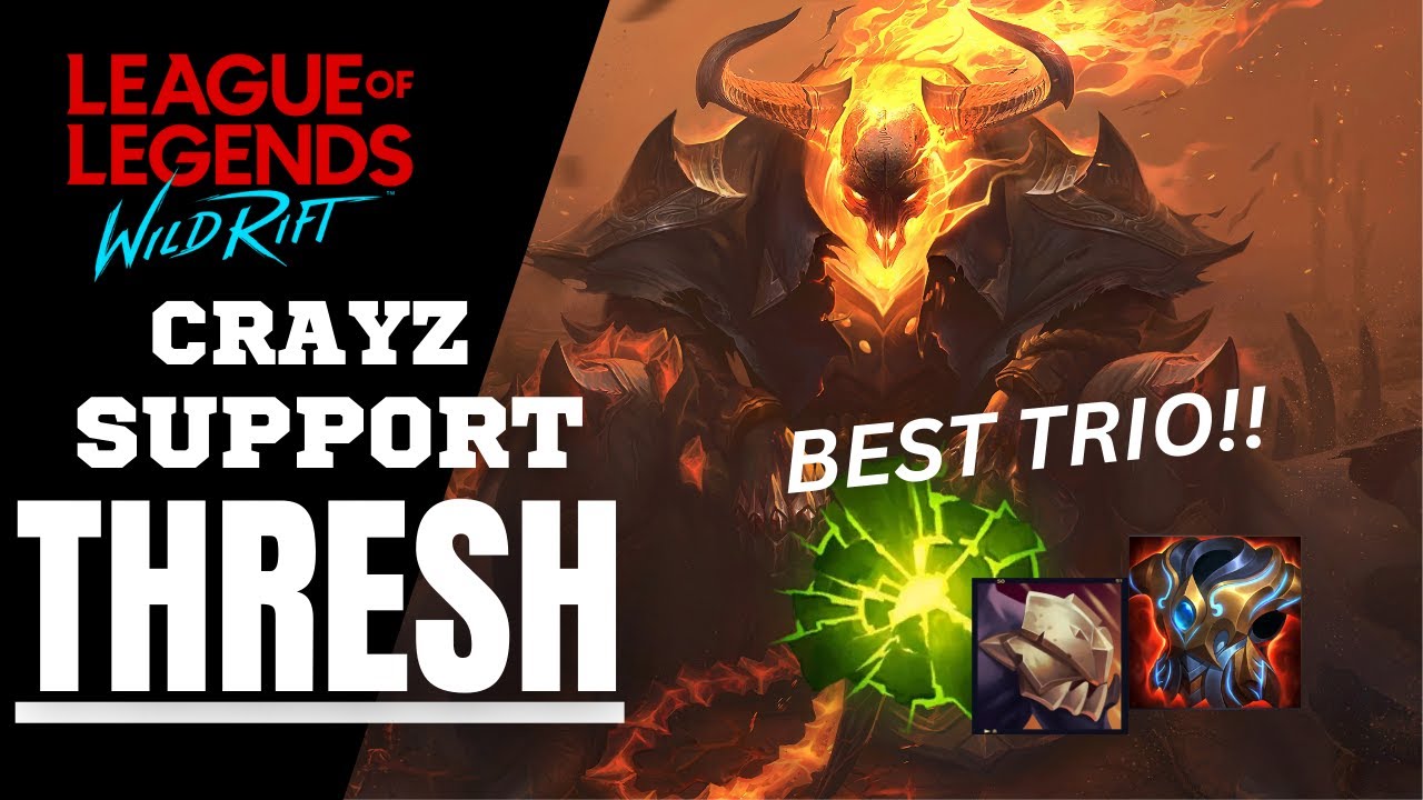 CRAYZ SUPPORT THRESH | WILD RIFT | SUPPORT GAMEPLAY | SEASON 8 | (BUILD ...