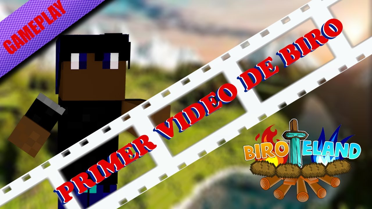 primer video de biro ////////GAMEPLAY//// - YouTube