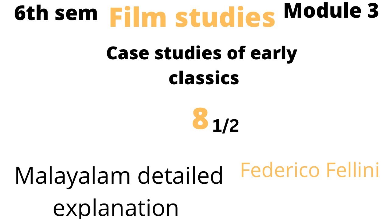 8 1/2 by Federico Fellini summary in malayalam film studies Calicut university 6th sem - YouTube