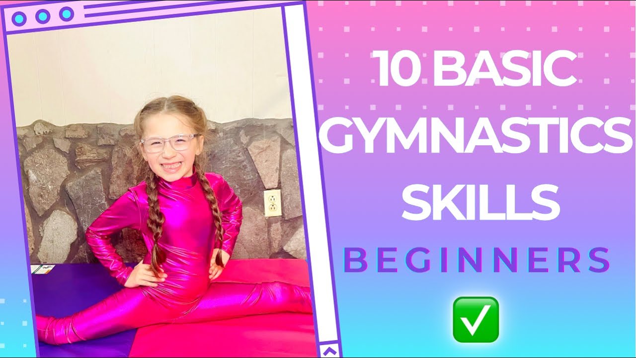 BASIC GYMNASTICS SKILLS FOR BEGINNERS 🤸🏼‍♀️ - YouTube