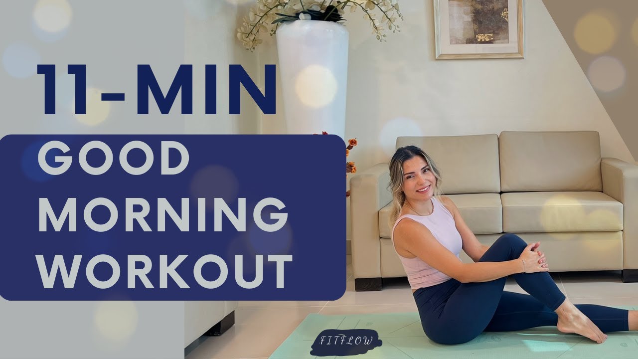 Revitalize Your Morning: Dynamic 11-Minute Good Morning Workout for ...