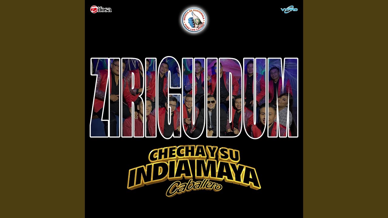 Checha y Su India Maya - Ziriguidum. Música de Guatemala para los ...