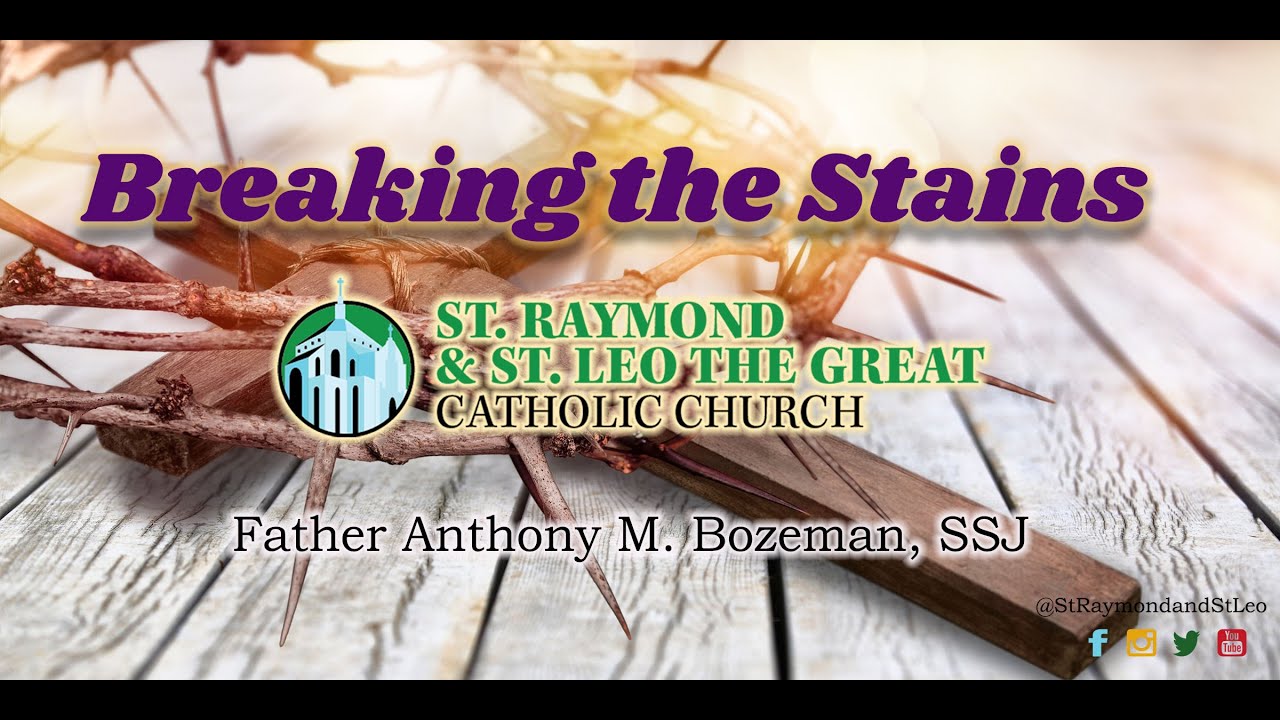 Father Anthony M. Bozeman, SSJ | Breaking the Stains - YouTube