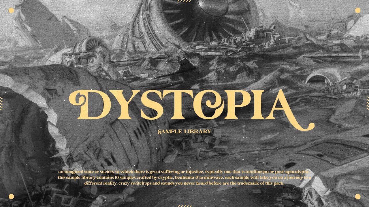 DYSTOPIA ∷ SAMPLE LIBRARY - YouTube