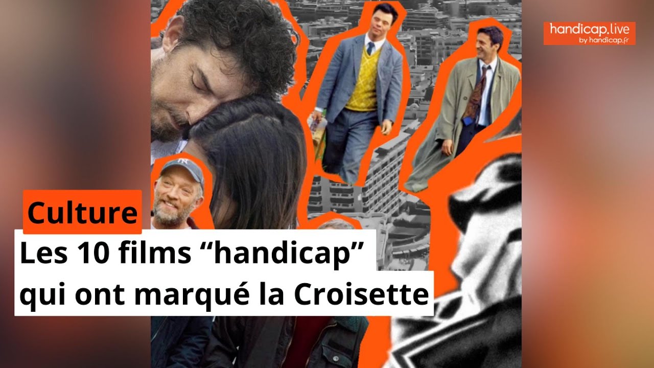 Les 10 films "handicap" qui ont marqué la Croisette - YouTube