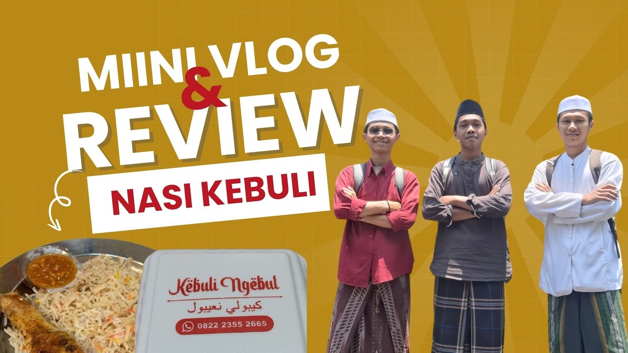 Review Nasi kebuli from kebuli ngebul | UTS PKPBI ( I) by: Nawawi, Umar ...