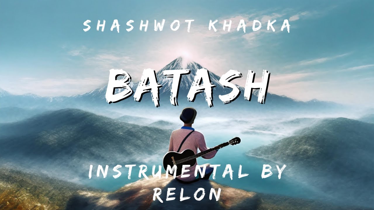 Batash - Shashwot Khadka | (Instrumental/Karaoke With Lyrics by Relon ...