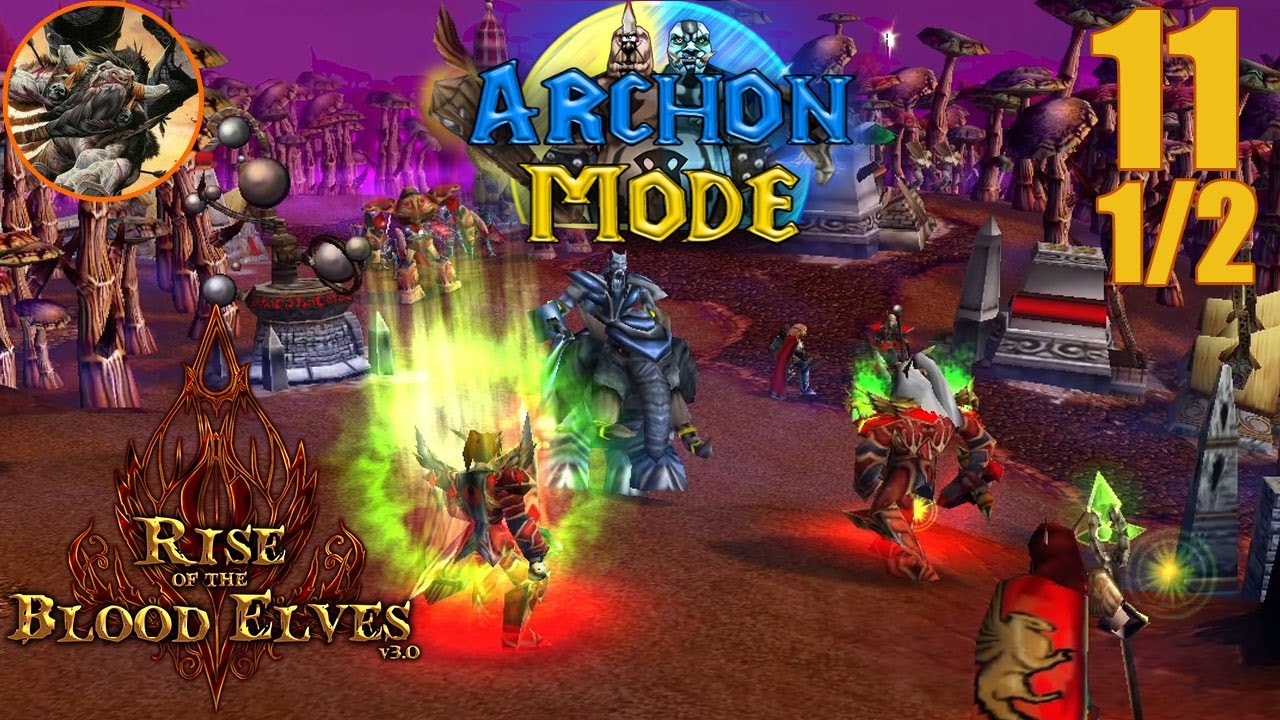 Warcraft 3: Rise of the Blood Elves CO-OP 11 1/2: Betrayed by Your Own ...