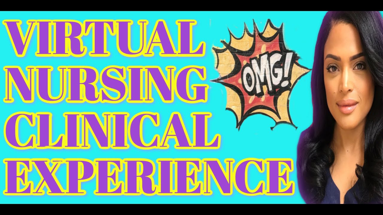 Virtual NURSING CLINICAL EXPERIENCE- NURSING STUDENTS - YouTube