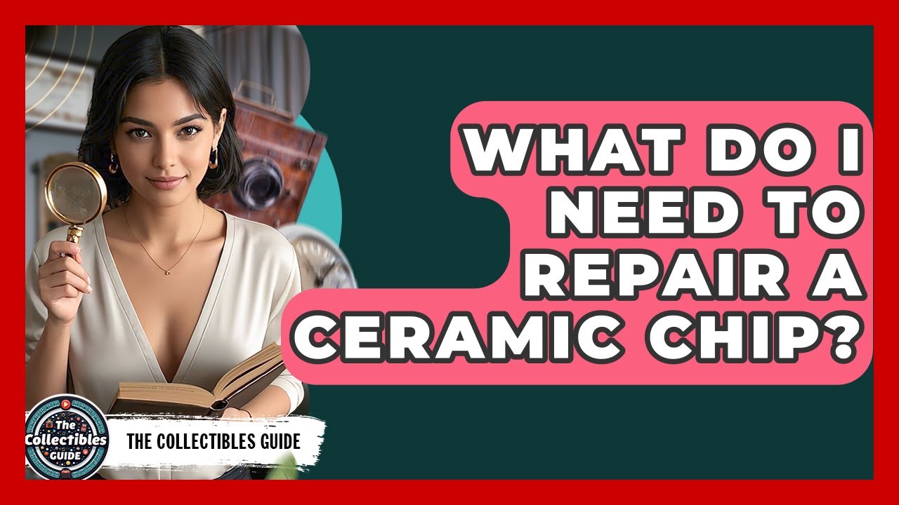 What Do I Need To Repair A Ceramic Chip? - The Collectibles Guide - YouTube