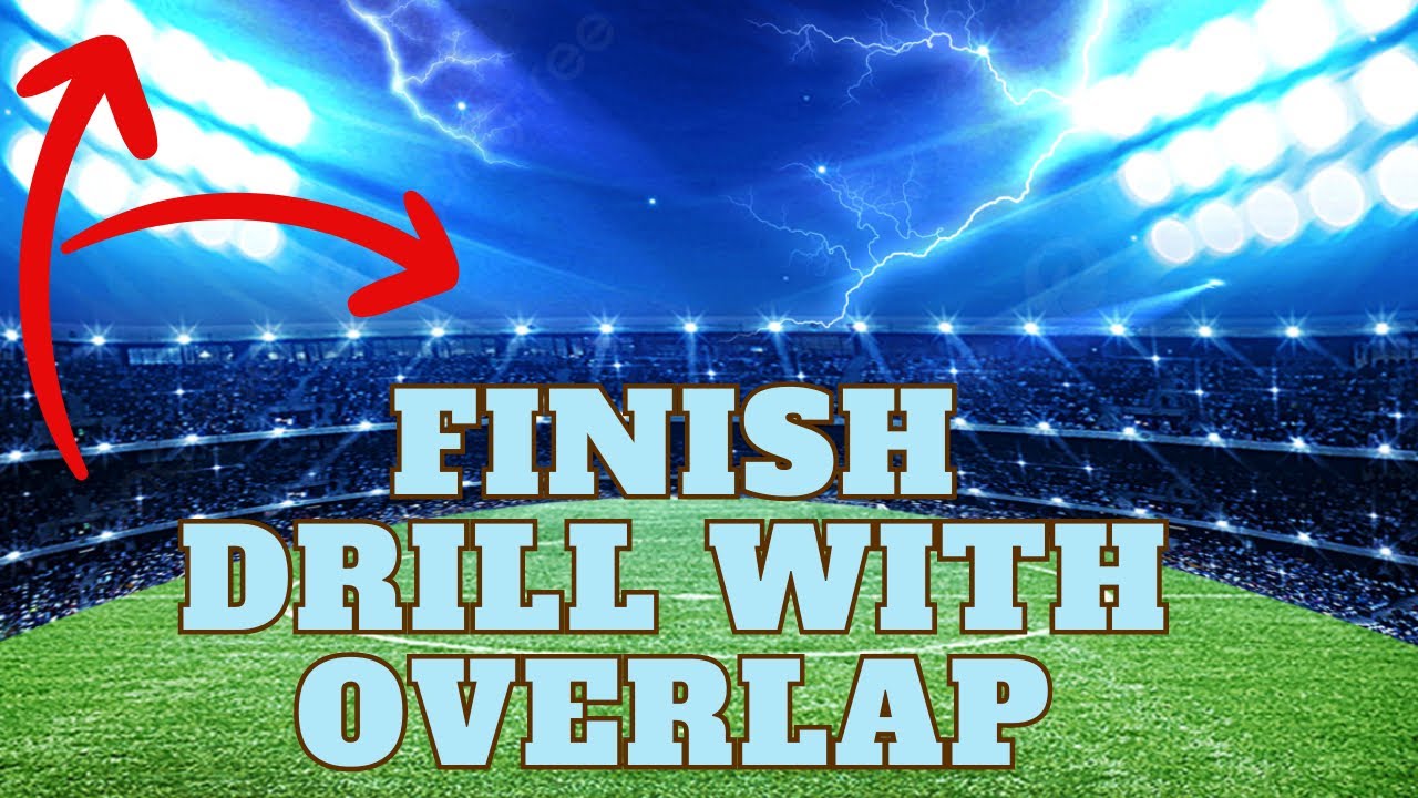 Finish Drill with overlap - YouTube