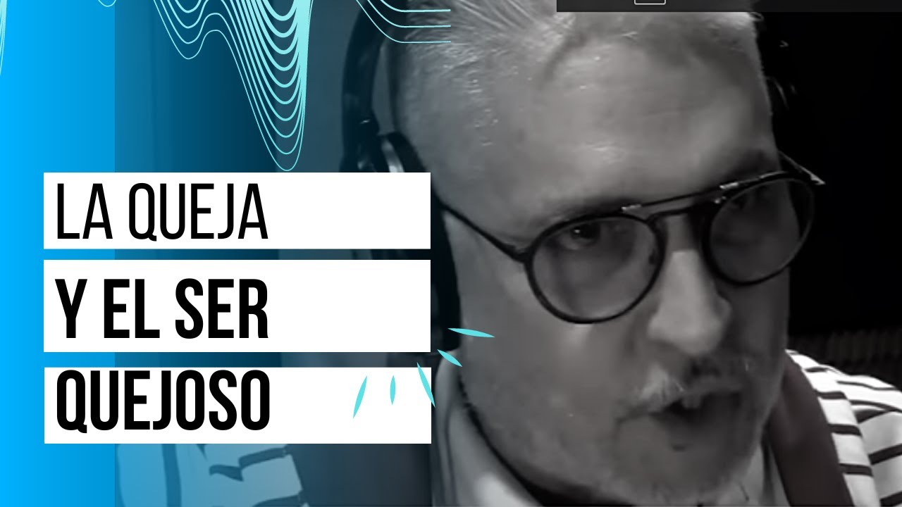 LA QUEJA Y SER QUEJOSO (PROG. 216) | FRAGA EN ÉXITOS. - YouTube