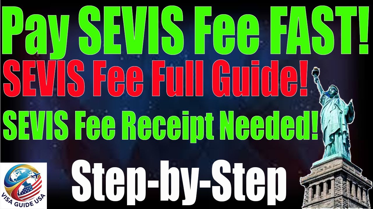 How to Pay SEVIS Fee Full Process & Proof of Pay - YouTube