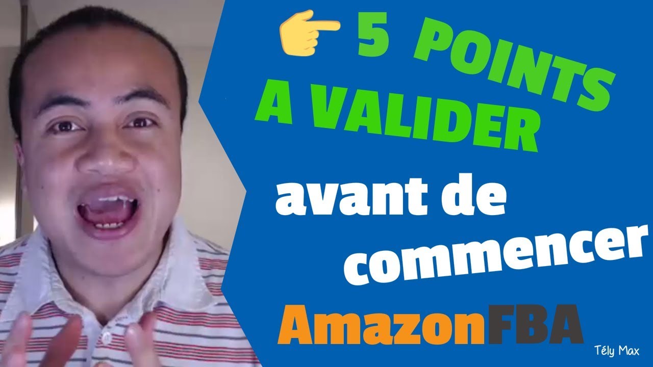 5 POINTS à valider avant de COMMENCER Amazon FBA - YouTube