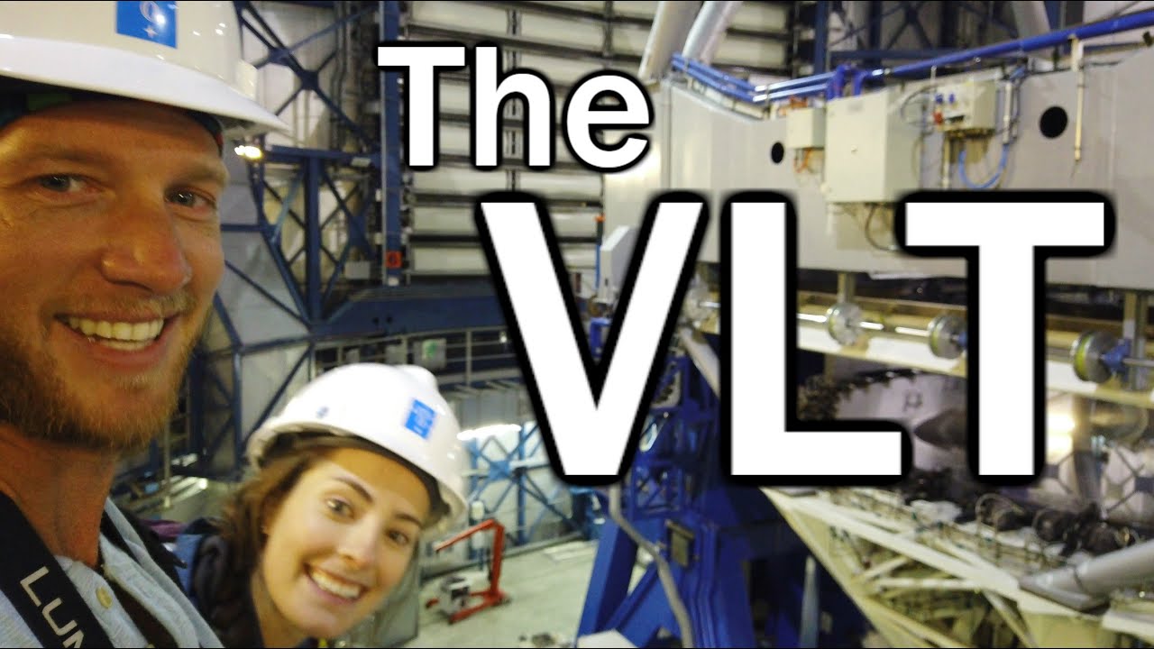 The Very Large Telescope (VLT) - Our tour through a technological ...