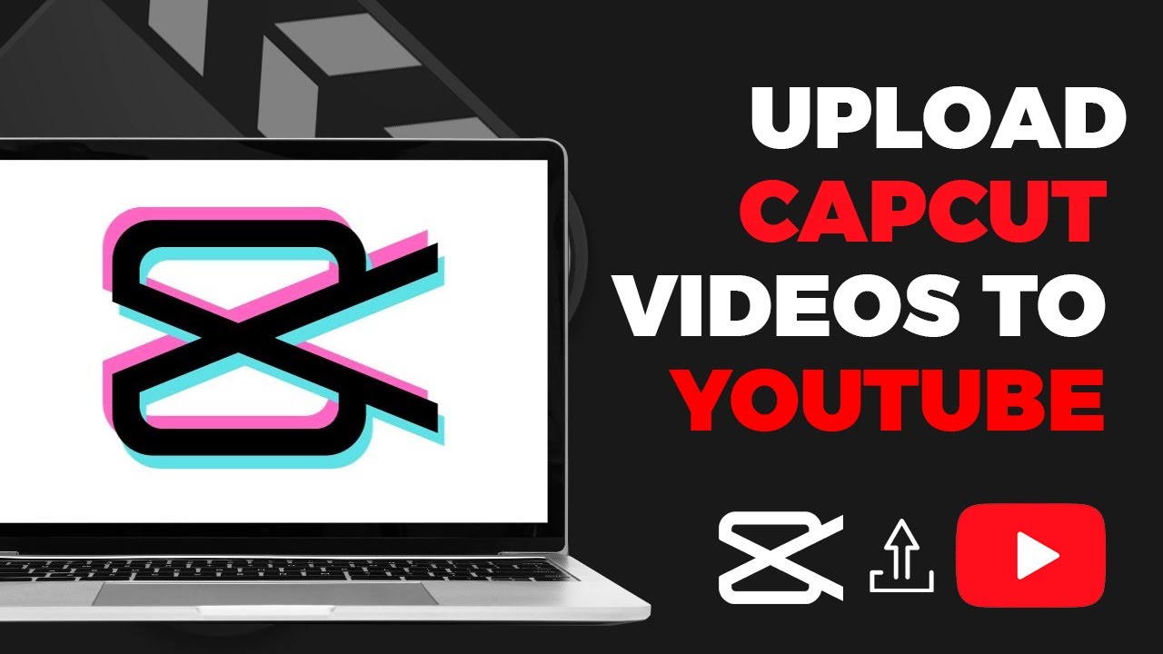 How To Upload CapCut Videos To YouTube (2024) - YouTube