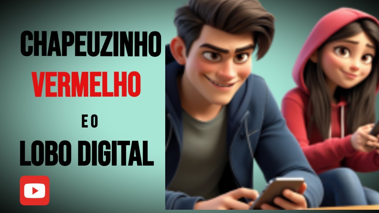 Chapeuzinho Vermelho e o Lobo Digital - YouTube