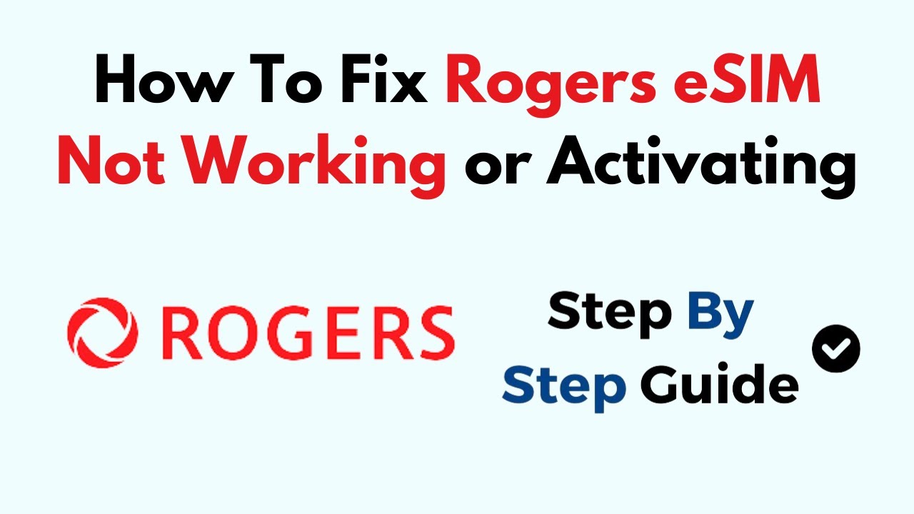 How To Fix Rogers eSIM Not Working or Activating - YouTube