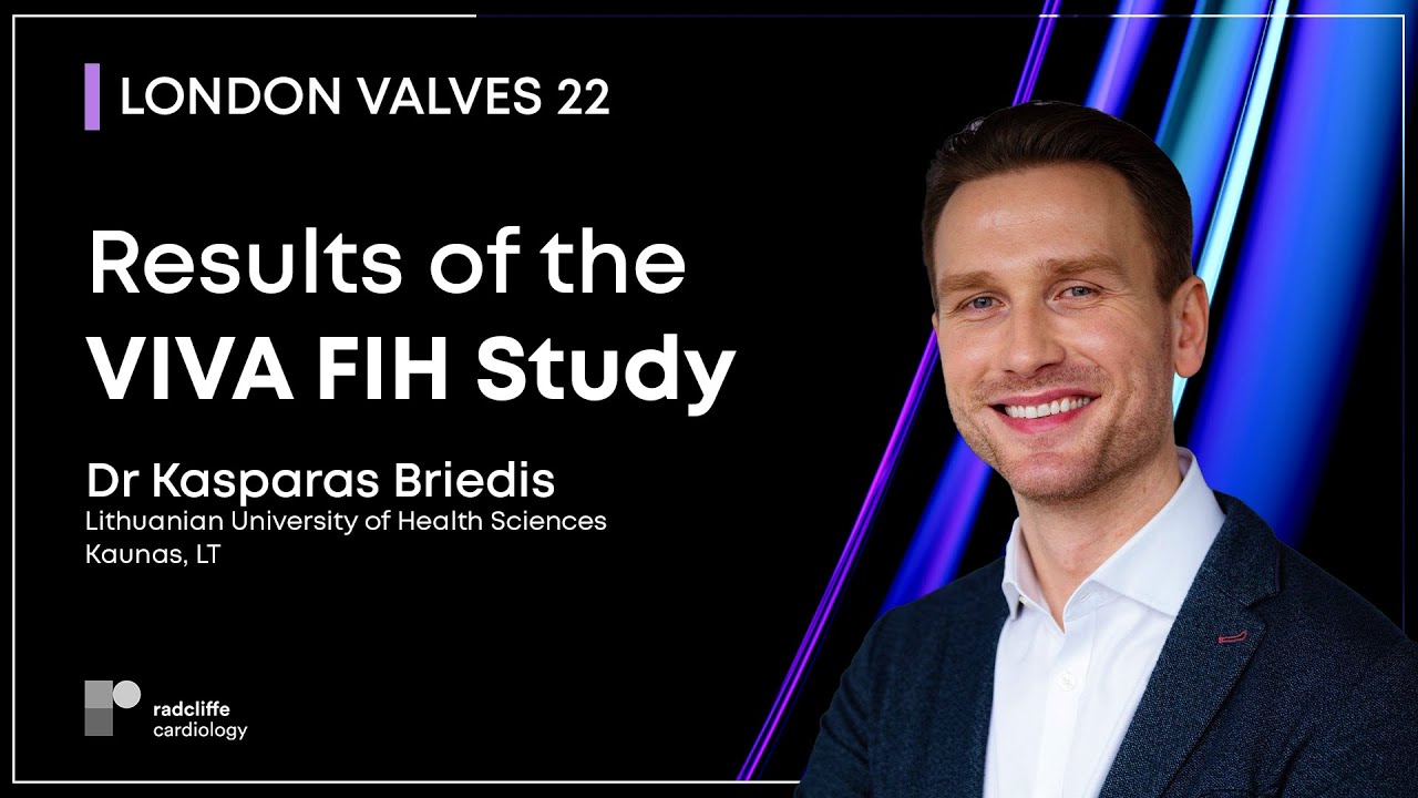London Valves 22: VIVA FIH Study: Vienna Aortic Valve TAVI System in ...