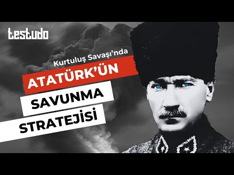 Atatürk'ün Savunma Stratejisi: \