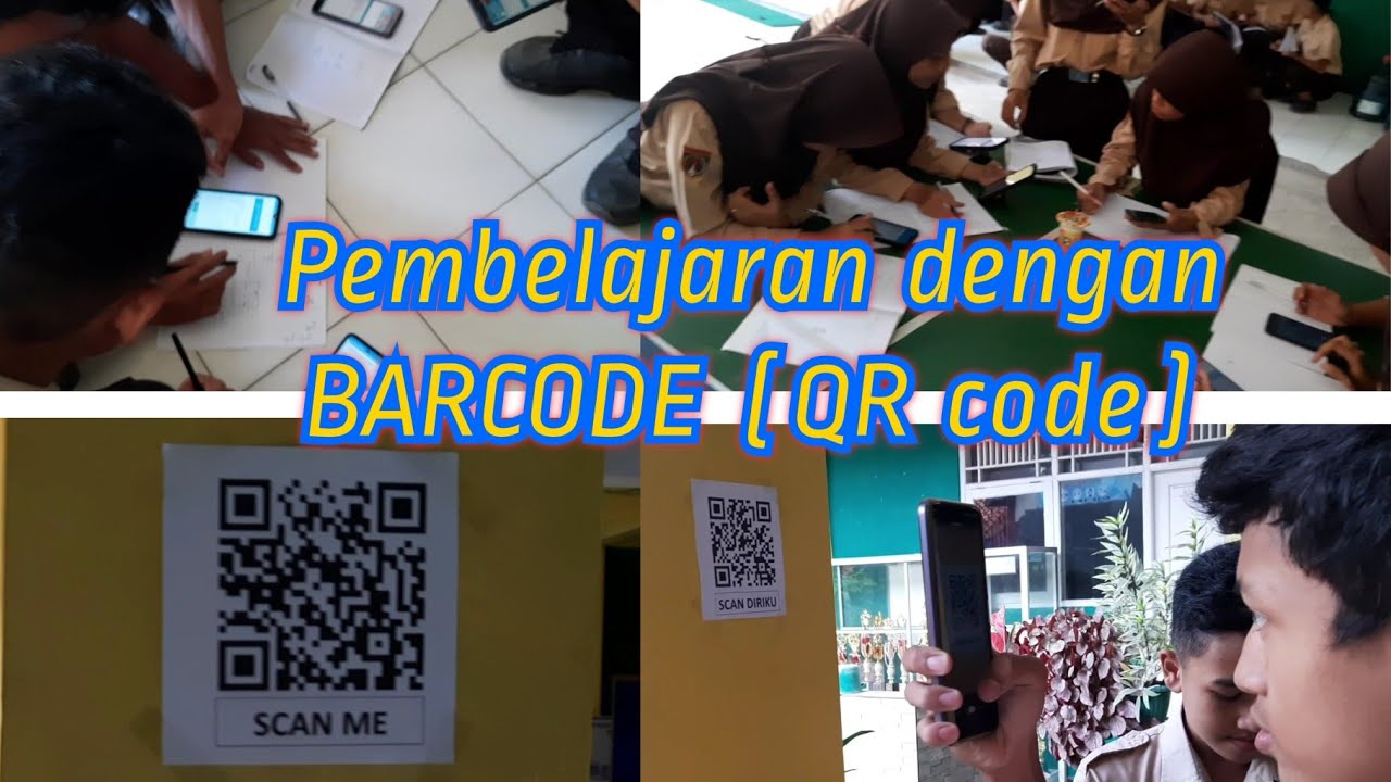 Praktik Pembelajaran -Aplikasi BARCODE (QR Code) SMP Negeri 1 Klirong # ...