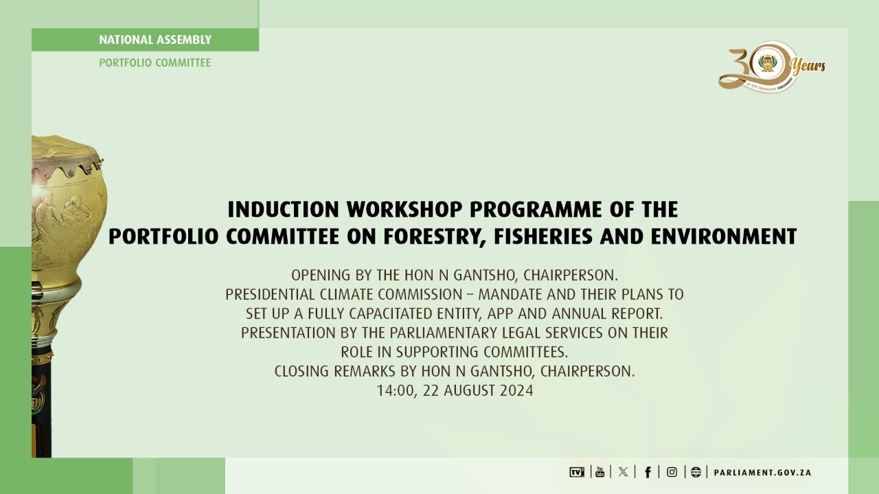 Induction Workshop To The Portfolio Committee On Forestry, Fisheries ...