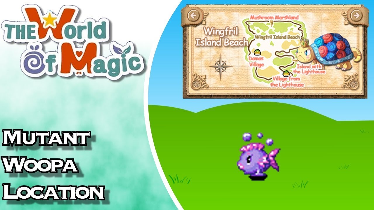 The World of Magic: Mutant Woopa Farming Guide + Spawn Locations - YouTube