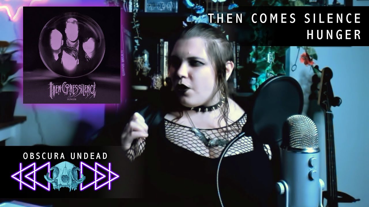 New Goth Music Recommendation | Then Comes Silence - Hunger | Goth Rock ...