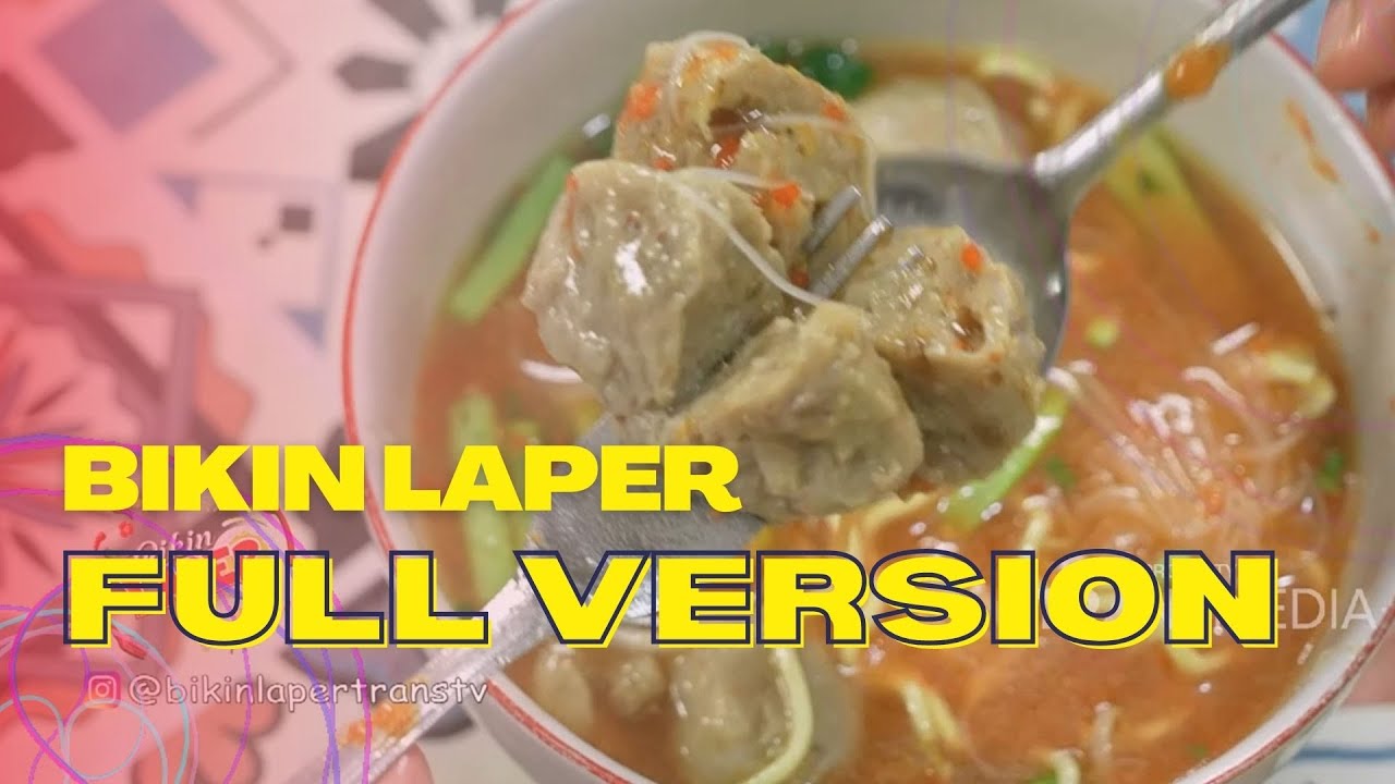 FULL | Bakso Iga Mercon! Letupan Cabainya Bikin Geger!! | BIKIN LAPER ...