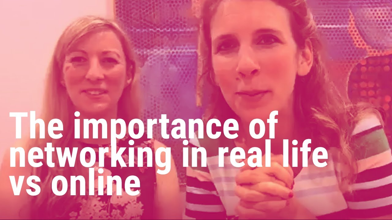 The importance of networking in real life vs online - YouTube