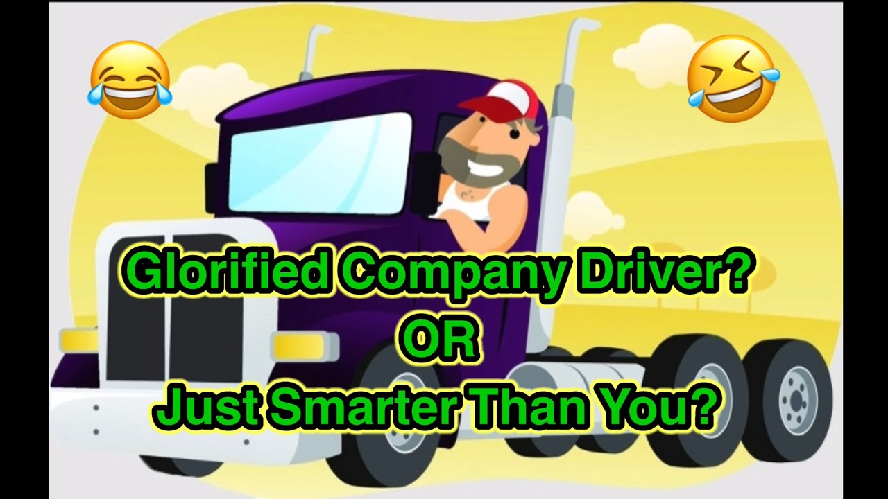 Glorified Company Drivers 😂 - YouTube